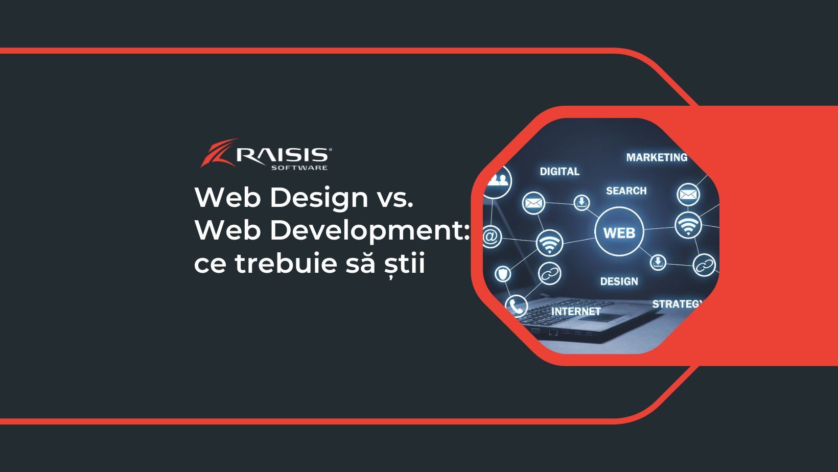 Web Design vs. Web Development: ce trebuie să știi :: Blog :: Raisis ...